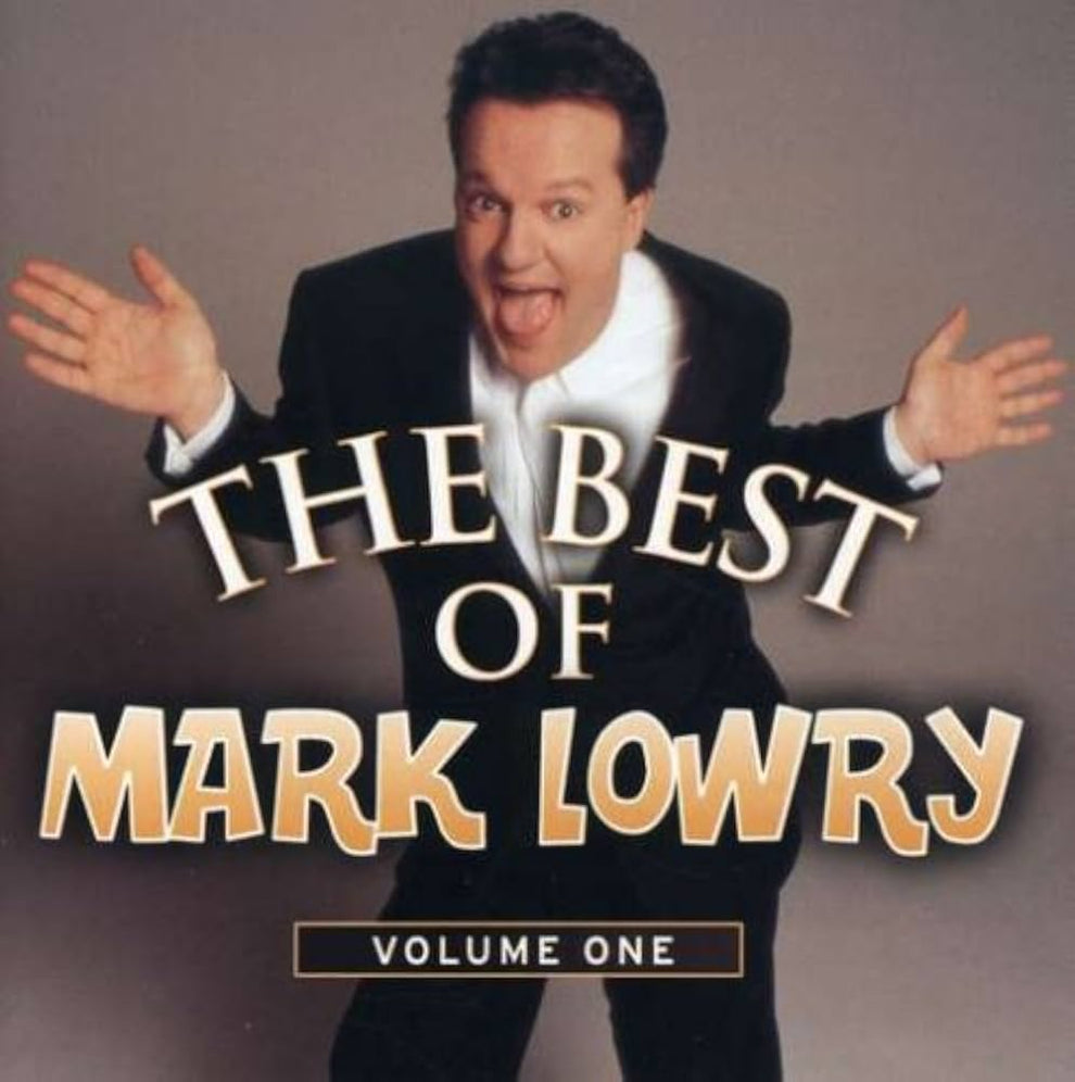 The Best of Mark Lowry Vol. 1 CD | Mark Lowry – MarkLowry.com